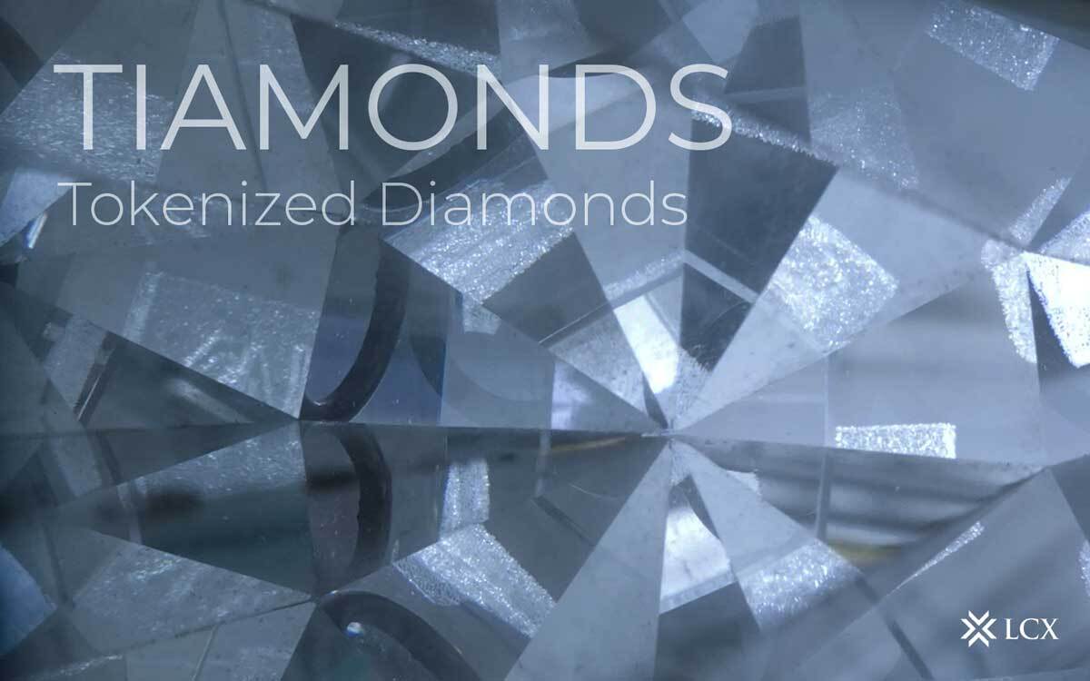 Tiamonds: Tokenized Diamonds - LCX
