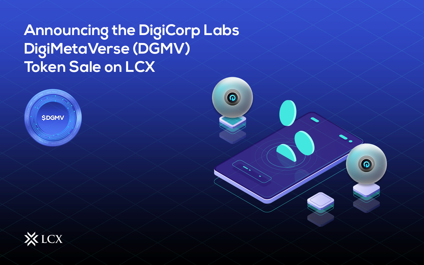 Announcing the DigiCorp Labs DigiMetaVerse (DGMV) Token Sale on LCX - LCX