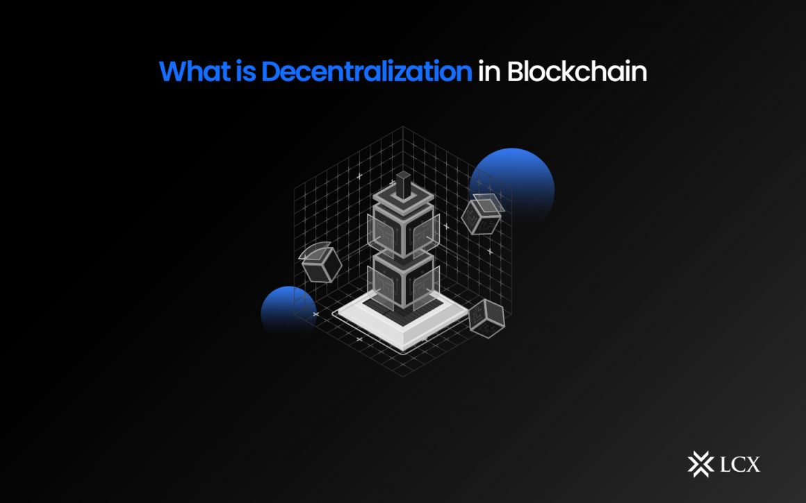 Brief Introduction to Evolution of Blockchain Technology - LCX