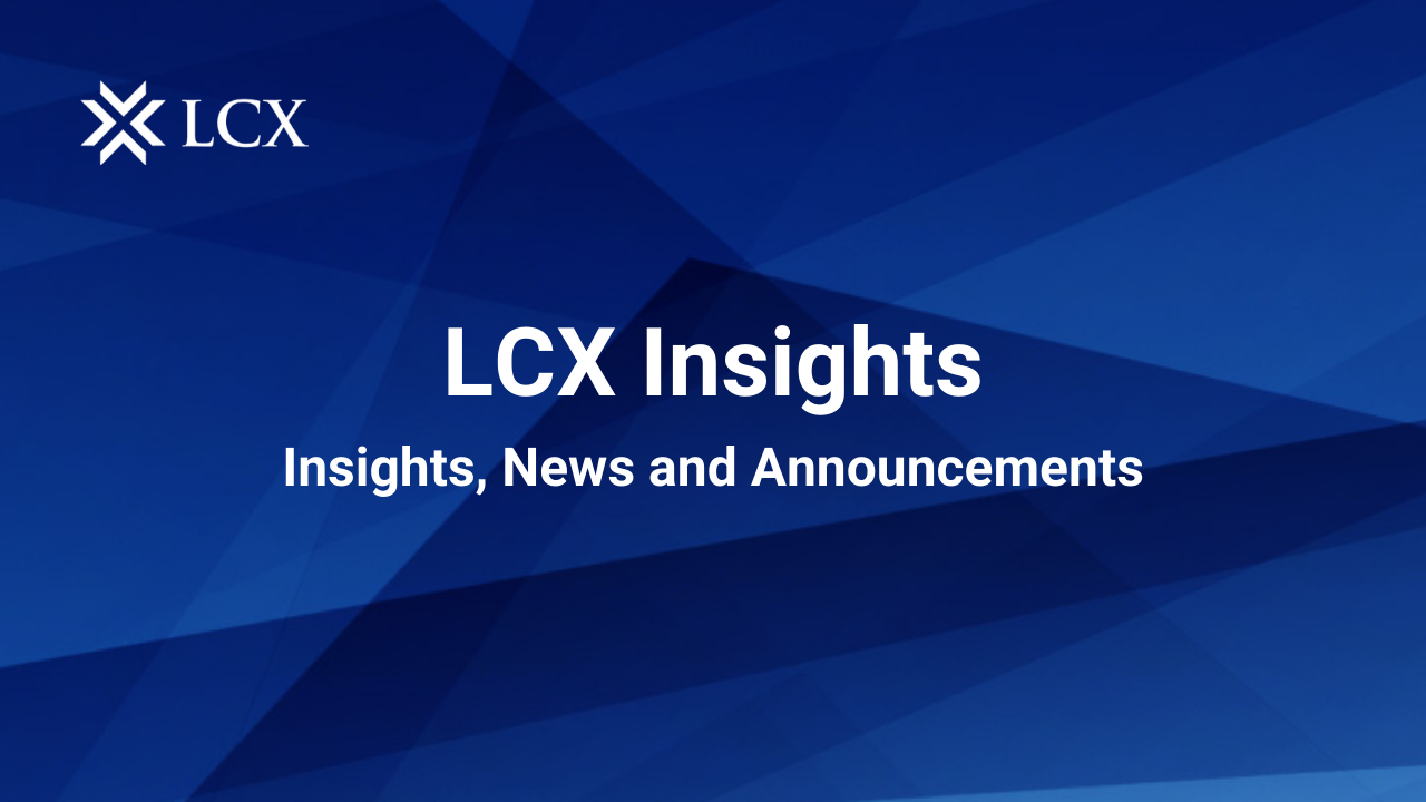 LCX Insights | News, Announcements, Product Updates, LCX Token